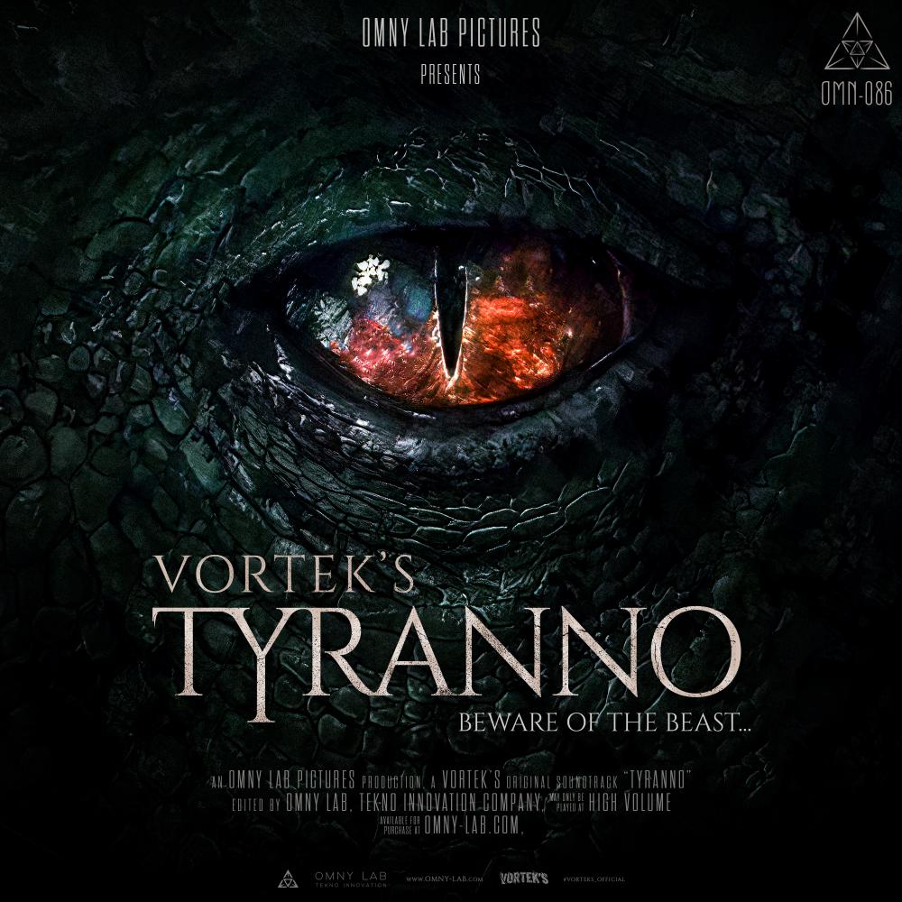 Vortek's - Tyranno (Extended Mix) - Omny Lab